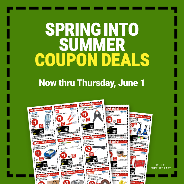 Spring into Summer Coupon Deals - Harbor Freight
